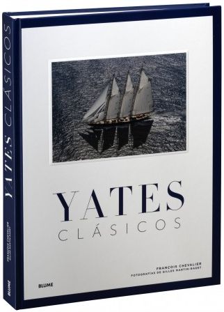 Yates clásicos. François Chevalier, Gilles Martin-Raget. Blume. Reseñas ...